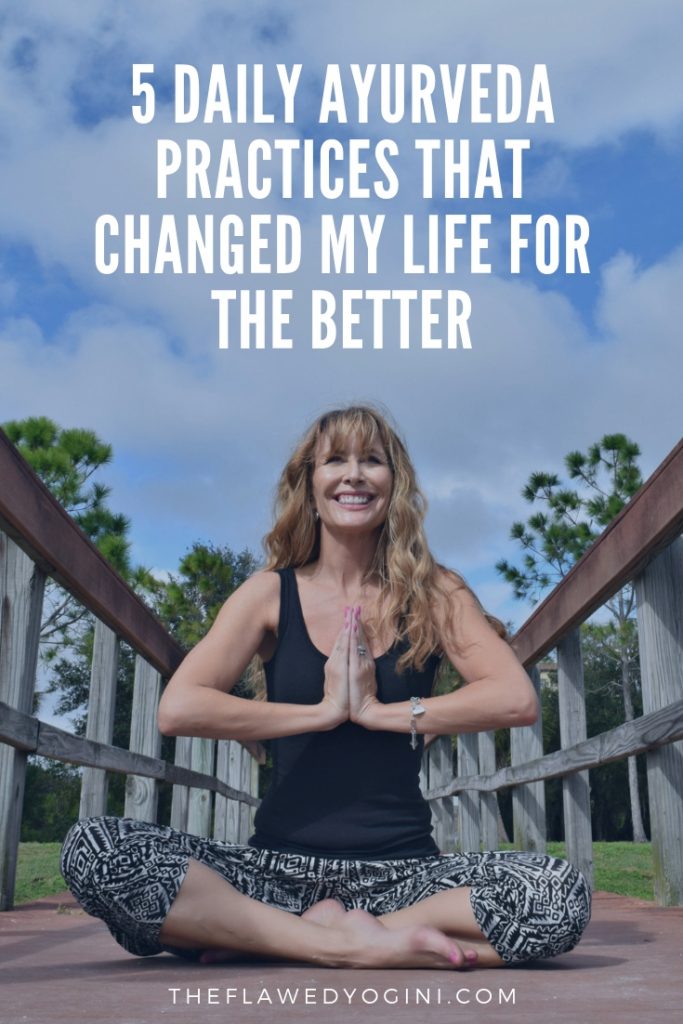 5 Daily Ayurveda practices that improved my life at all levels
