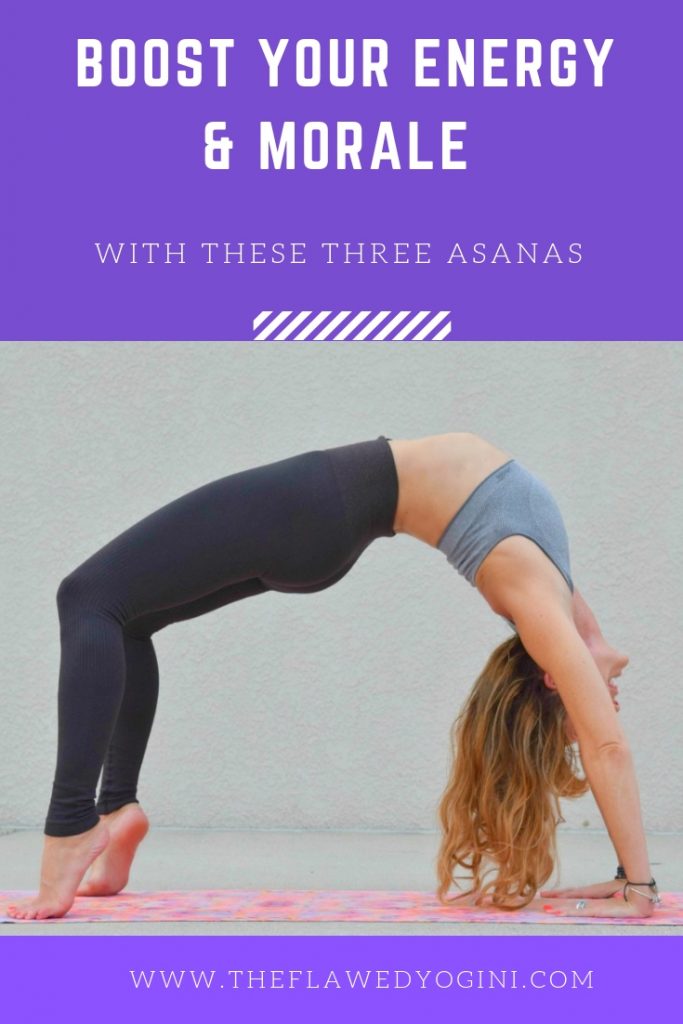 Boost your energy & morale with these three asanas - The Flawed Yogini